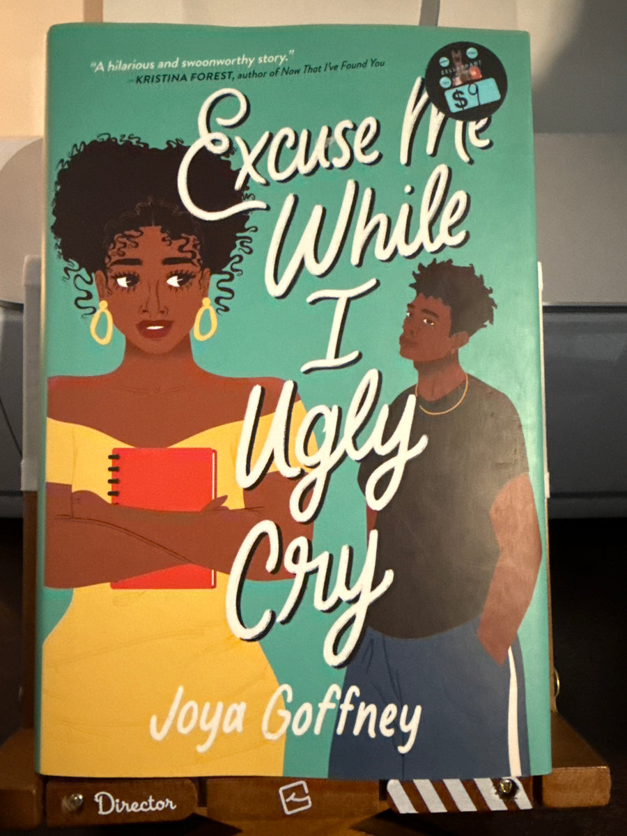 Excuse Me While I Ugly Cry by Joya Goffney – Zellaphant Books