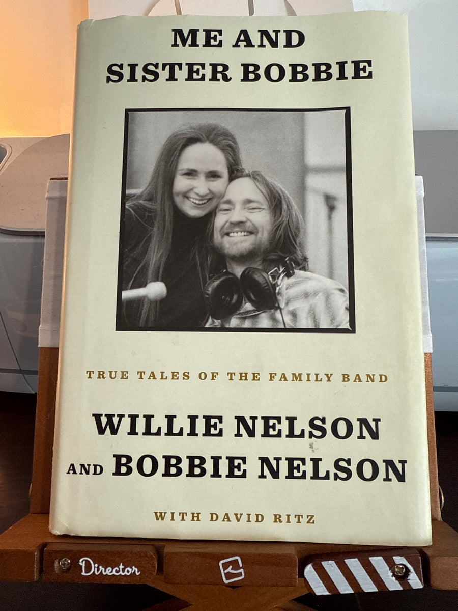 Me and Sister Bobbie by Willie Nelson and Bobbie Nelson – Zellaphant Books